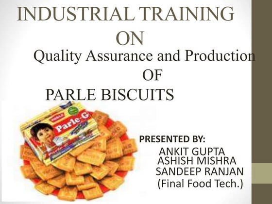 Manufacturing process of Parle | PPT