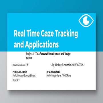 Real Time Eye Tracking And Application Ppt