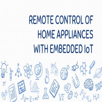 Remote Control of Home Appliances using Embedded IoT | PPTX