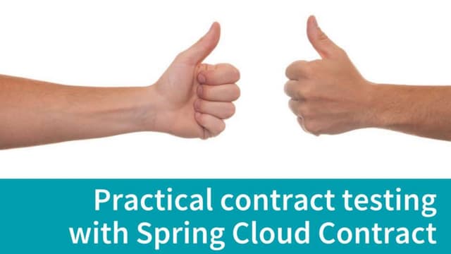 Practical Contract Testing With Spring Cloud Contract Test Con 2019 Ppt 9108