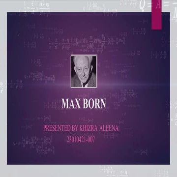 The Physicst Max born and his born rule | PPTX