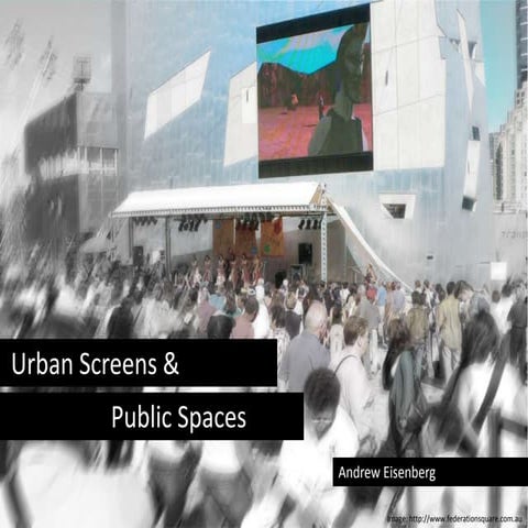Urban Screens & Public Space | PPTX