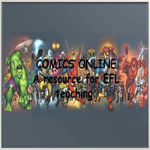comics online as a resource for increasing EFL learning | PPT