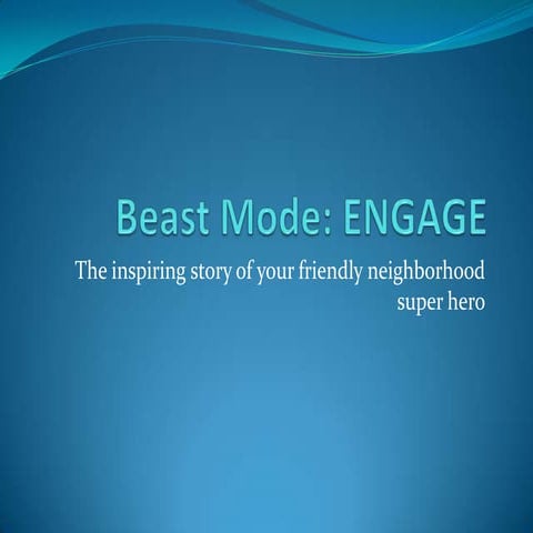 Beast Mode: Engage | PPTX