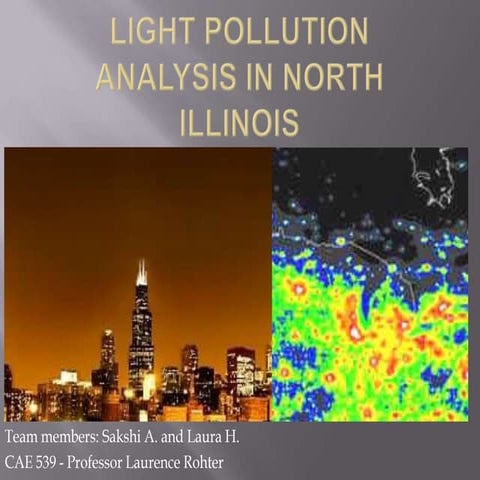 Light Pollution Analysis in Northern Illinois | PPTX | Geography | Science