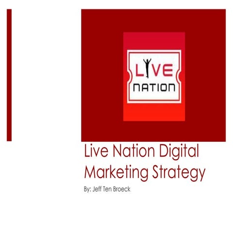 Live Nation Digital Marketing Campaign | PPTX