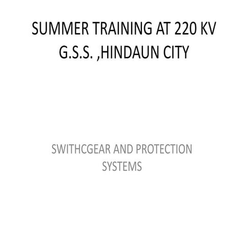 A PPT ON 220 KV GSS HINDAUN CITY | PPTX
