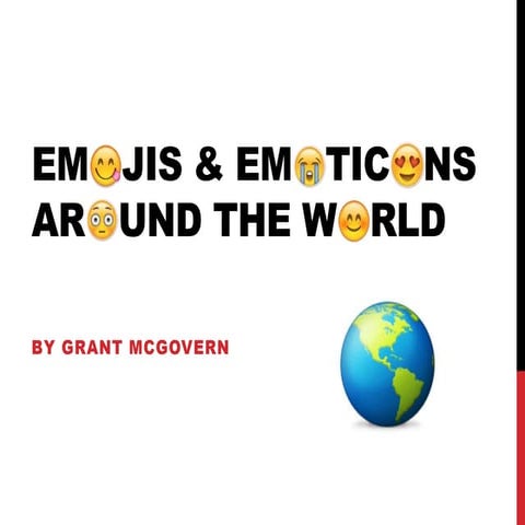 Emojis & Emoticons Around The World | PPTX