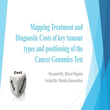 Mapping Treatment and Diagnostic Costs of key tumour types and ...