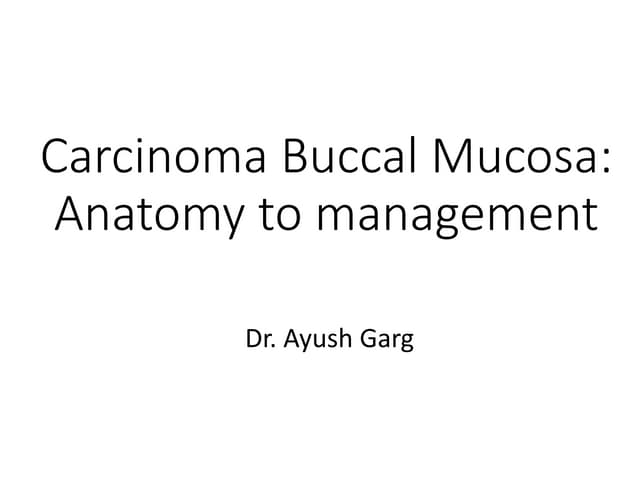 Normal Anatomy of Buccal mucosa and cancer | PPTX