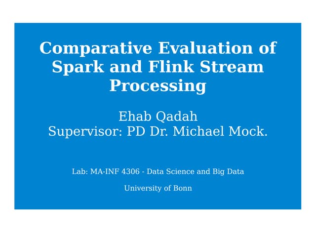 Comparative Evaluation Of Spark And Flink Stream Processing Ppt 8503