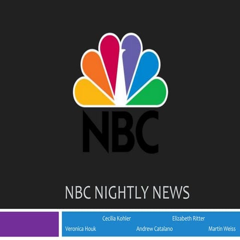 NBC Nightly News: Final Presentation | PPTX