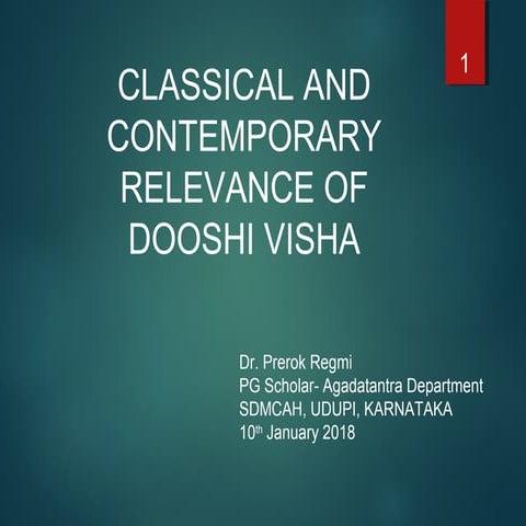 CLASSICAL AND CONTEMPORARY RELEVANCE OF DOOSHI VISHA | PPT