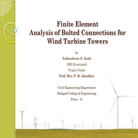 FE Analysis of Bolted Connections for Wind Turbine Towers by Yadneshwar S. Joshi | PDF