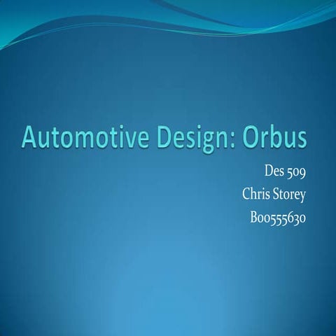 Final presentation, automotive design orbis | PPT