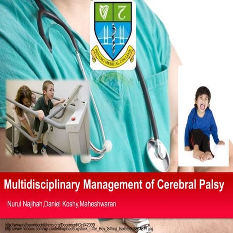 Multidisciplinary Management of Cerebral Palsy | PPTX