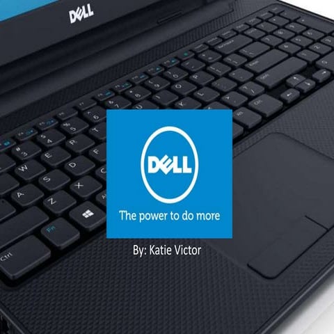 Dell Presentation By Katie Victor | PPT