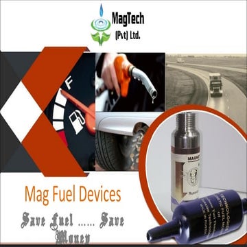 Presentation on Mag Fuel Device (Vehicles) | PPT