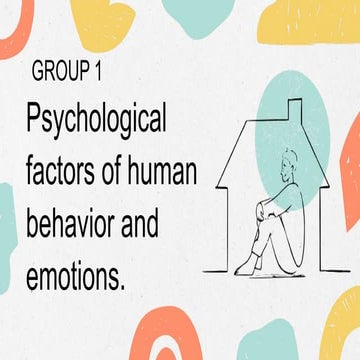 Psychological factors of human behavior and emotions | PPTX