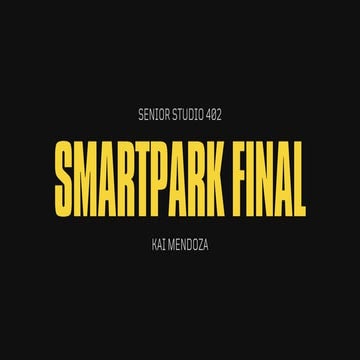Final Presentation SmartPark 402 slideshow | PPT