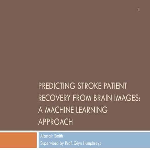 Predicting Stroke Patient Recovery from Brain Images: A Machine ...