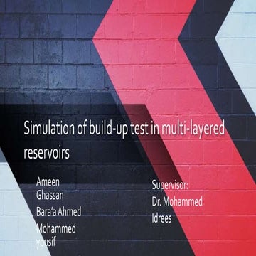 Simulation of build-up test in multi-layered reservoirs | PPT