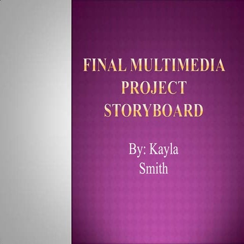 Final Project - Storyboard | PPT