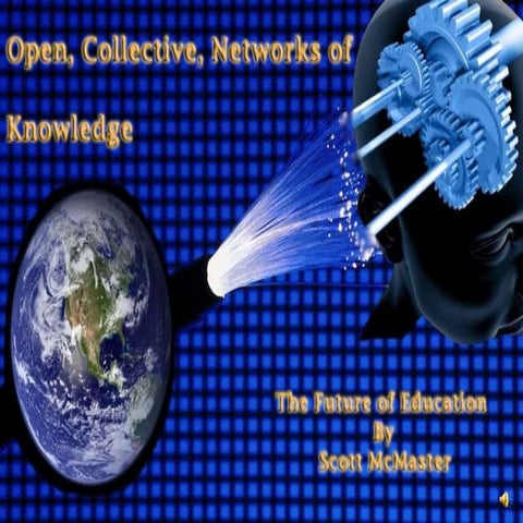 Open, Collective Networks of Knowledge | PPT