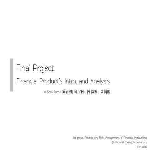 Final project for finance and risk management of financial institutions ...