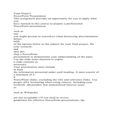 Final ProjectPowerPoint PresentationThis assignment provides an .docx