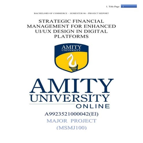 STRATEGIC FINANCIAL MANAGEMENT FOR ENHANCED UI/UX DESIGN IN DIGITAL ...