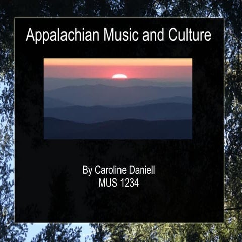 Appalachian Music and Culture Final | PPT