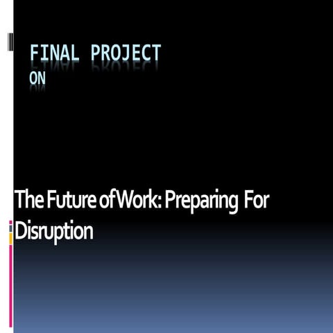 Final project the future of work | PPT