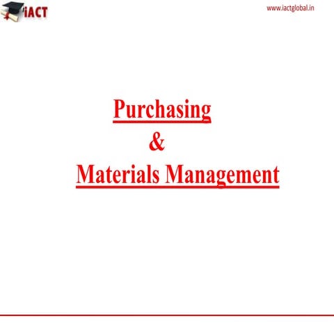 Final purchasing and materials management ppt | PPTX