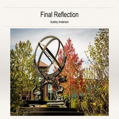 Final reflection - Audrey Anderson | PPT