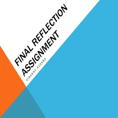 Final reflection assignment | PPTX