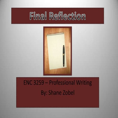 Final reflection enc 3250 | PPT