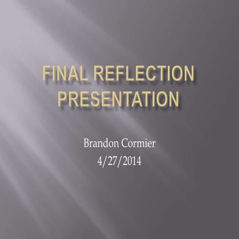 Final Reflection Presentation | PPTX