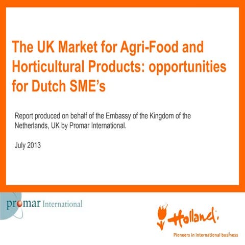The UK Market for Agri-Food and Horticultural Products: opportunities ...