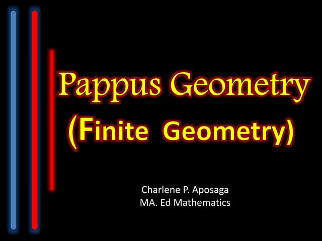 youngs, pappus, desargue Finite geometry.pptx