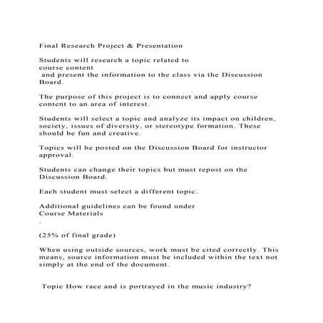 Final Research Project & PresentationStudents will research a .docx