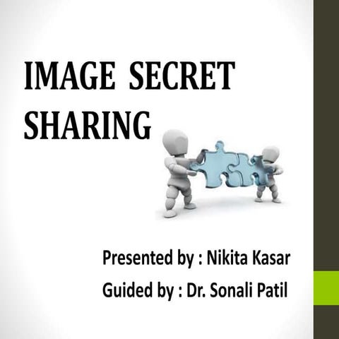 Image secret sharing using Shamir's Algorithm | PPTX