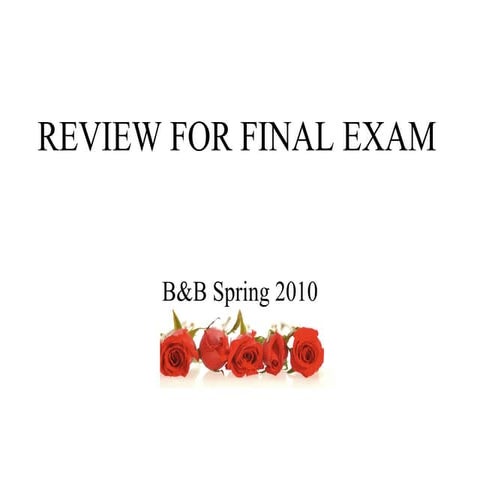 Final+review+bb+spring+10 | PPT