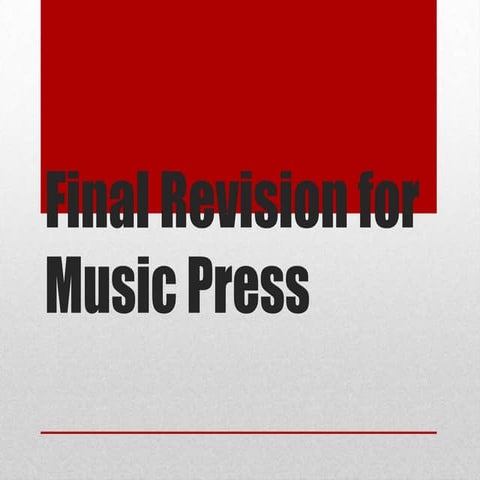 Final revision for music press | PPT