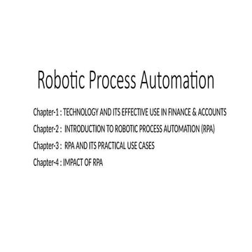 Robotic process automation (RPA) is a form of business process ...