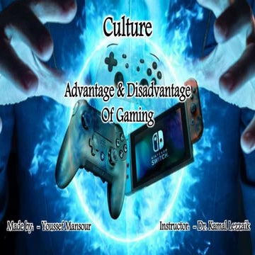 advantage and disadvantage of gaming | PPTX | Video Gaming