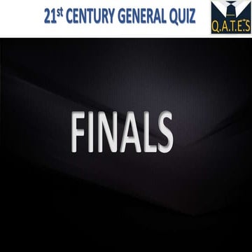 21st Century General Quiz June 2015 Finals | PPTX