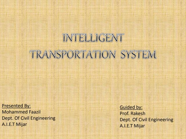 Intellegent Transportation System with Case Study | PPTX