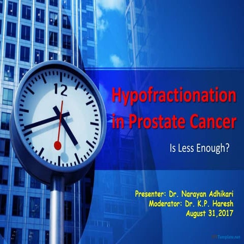 Hypofractionation in carcinoma prostate | PPTX