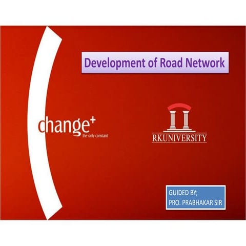 Development of road network | PPTX
